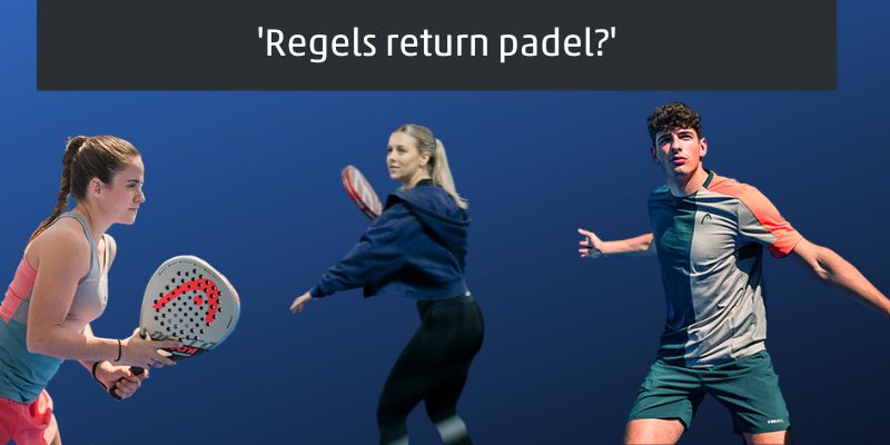 Regels return padel – PadelCasa B.V.